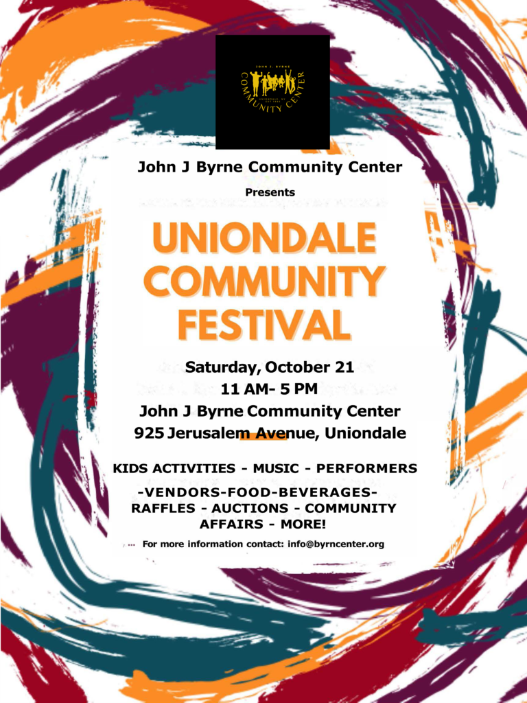Uniondale Community Festival & Grand Opening - John J. Byrne Community ...
